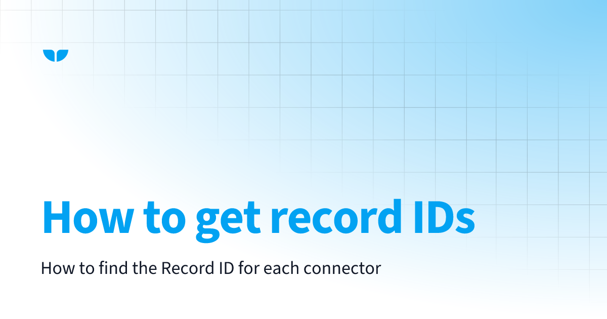How to get record IDs | Welcome to Whalesync